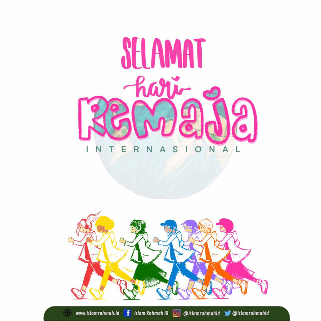 Selamat Hari Remaja Internasional 2020 - Islam Rahmah