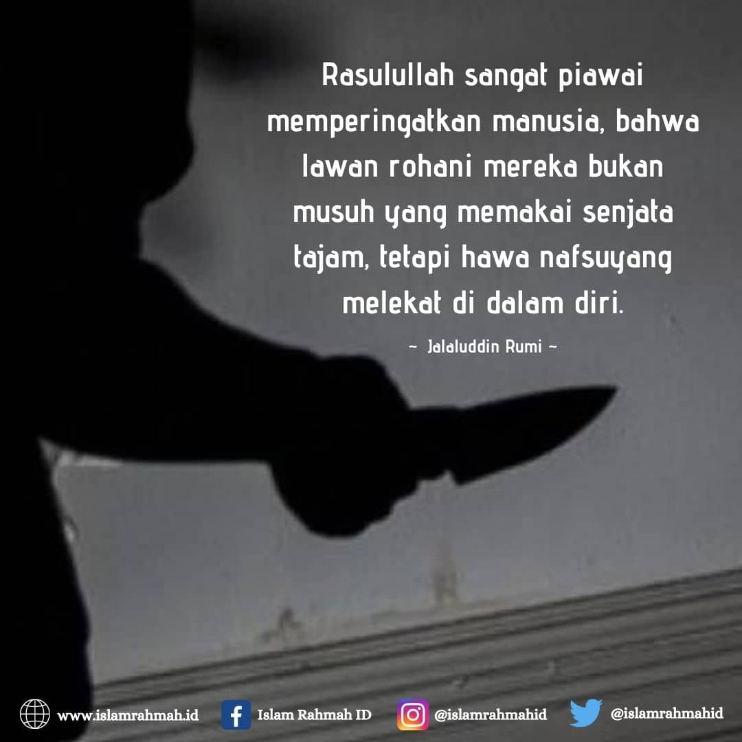 WASPADAI ADA MUSUH TERSEMBUNYI DALAM DIRI - Islam Rahmah