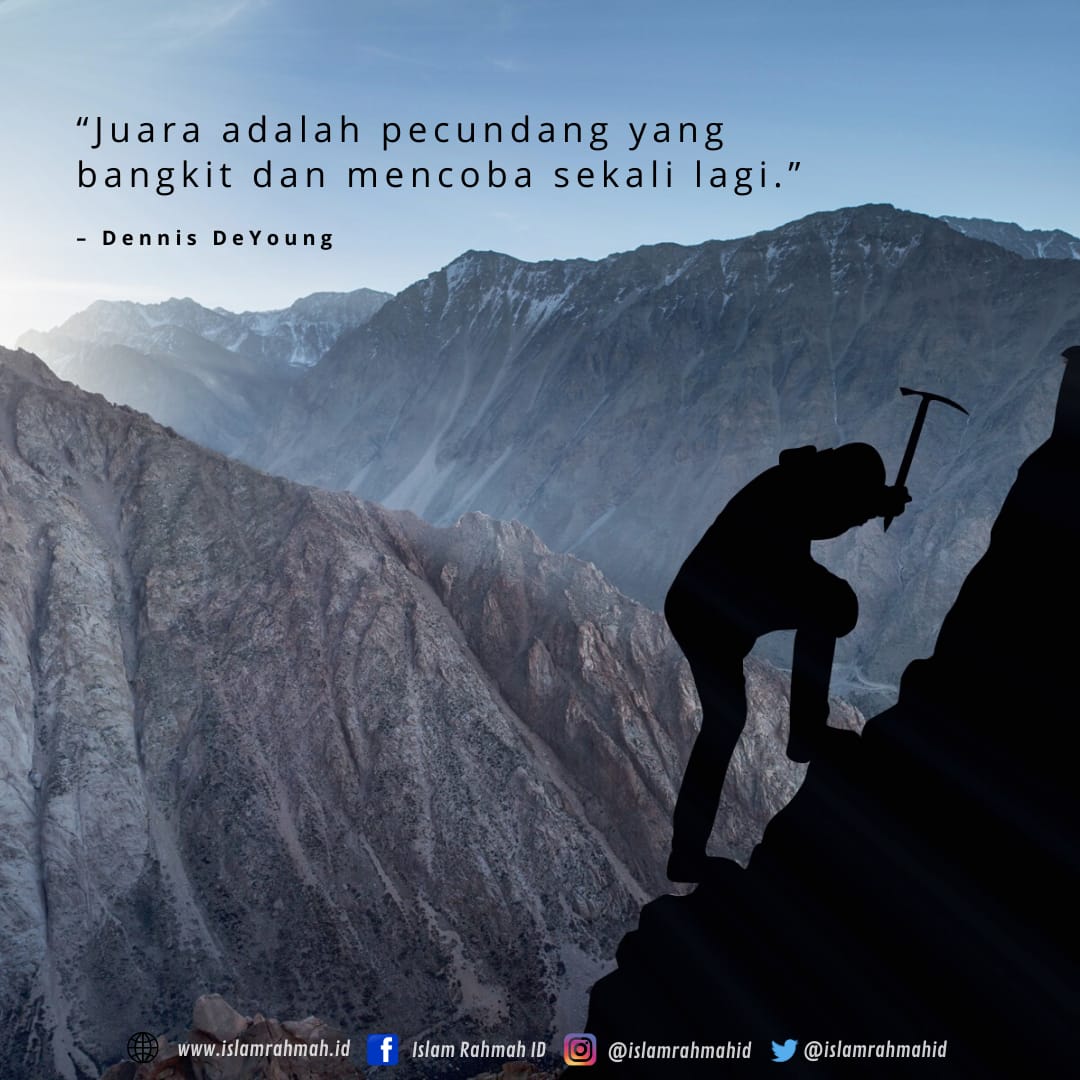 Meraih Kesuksesan dengan Melewati Kegagalan - Islam Rahmah