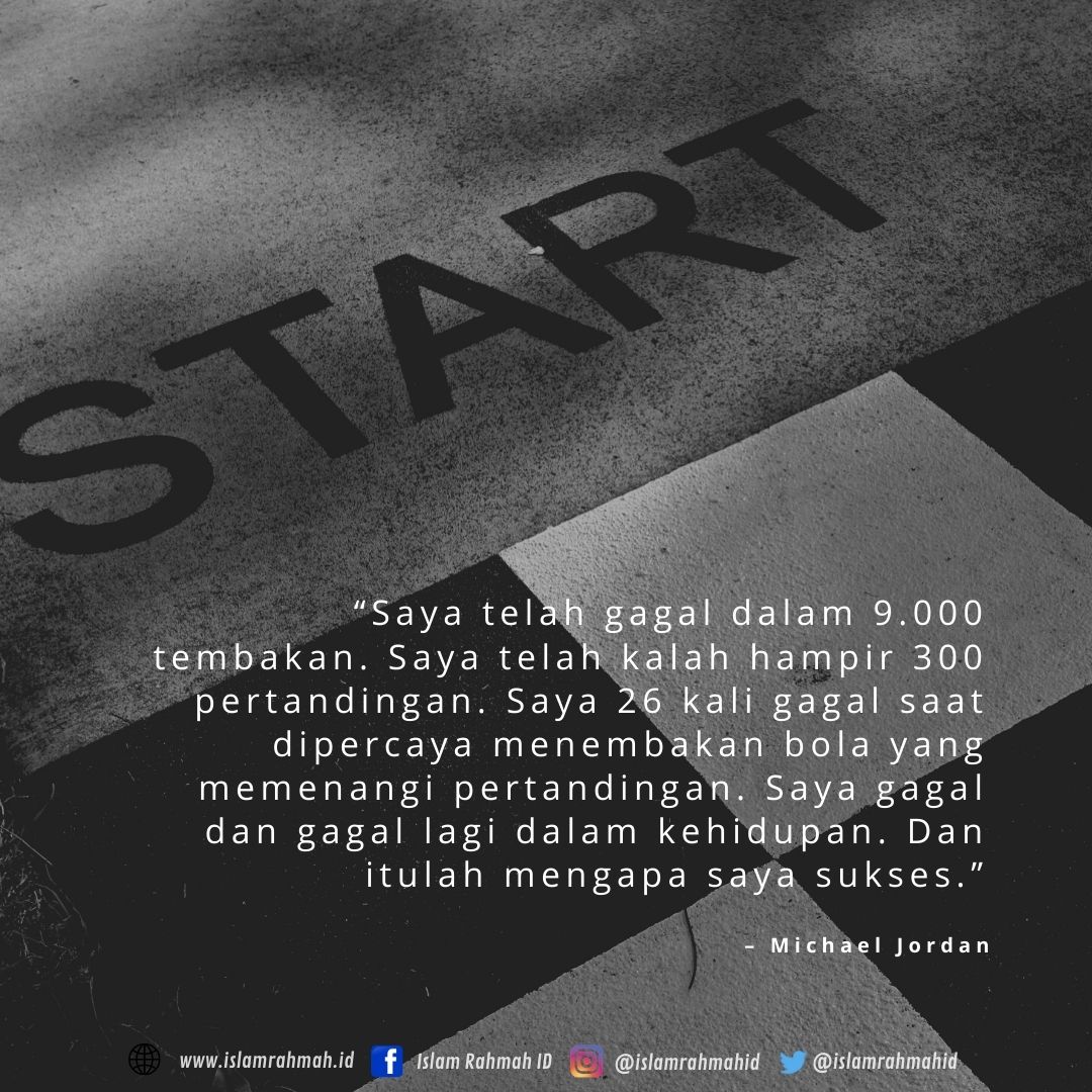 BERANI GAGAL ITU BAIK - Islam Rahmah