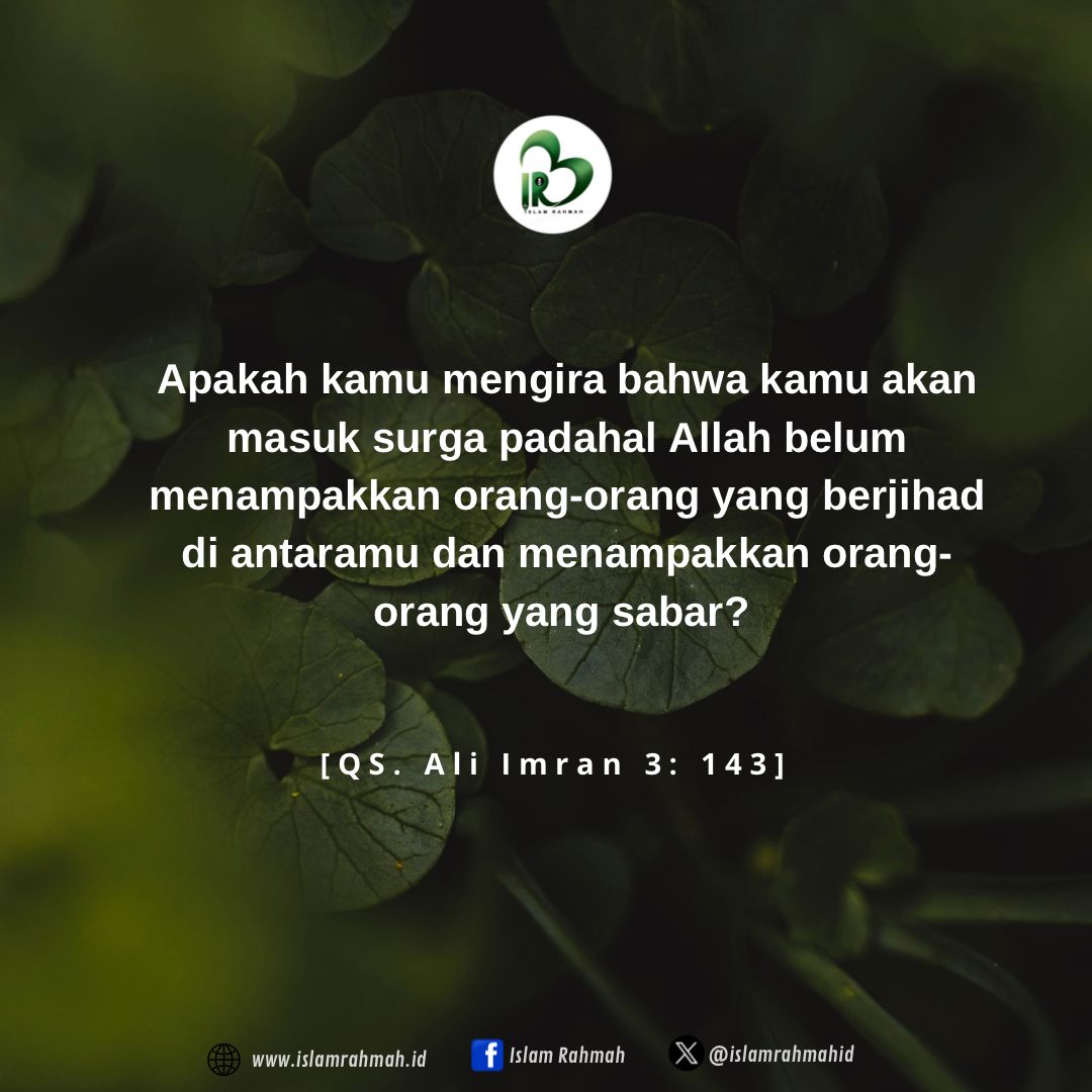 Surga Menanti Mereka yang Sabar dan Berjihad di Jalan Allah - Islam Rahmah