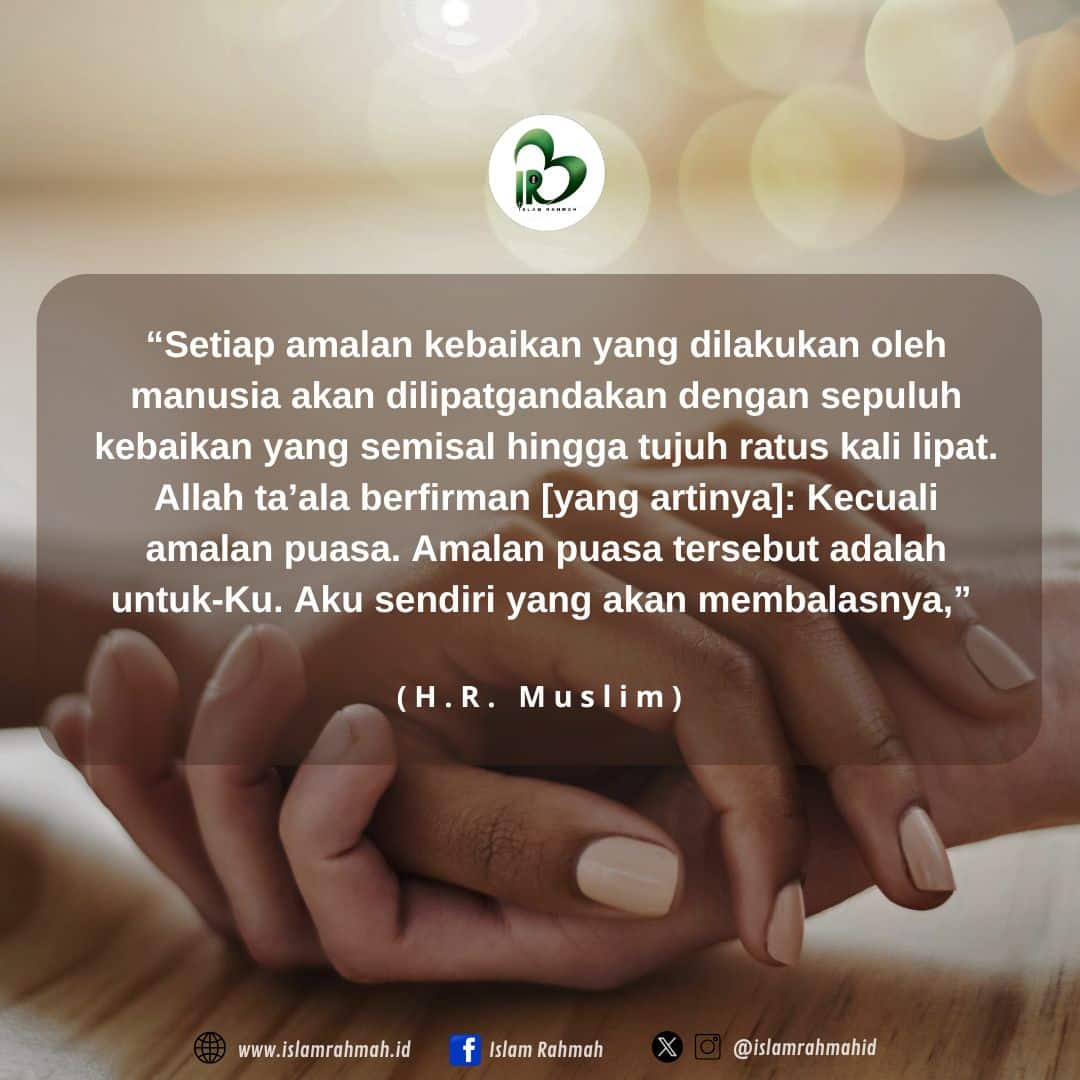 Melalui Puasa, Dapatkan Hadiah dari Allah Tanpa Batas! - Islam Rahmah