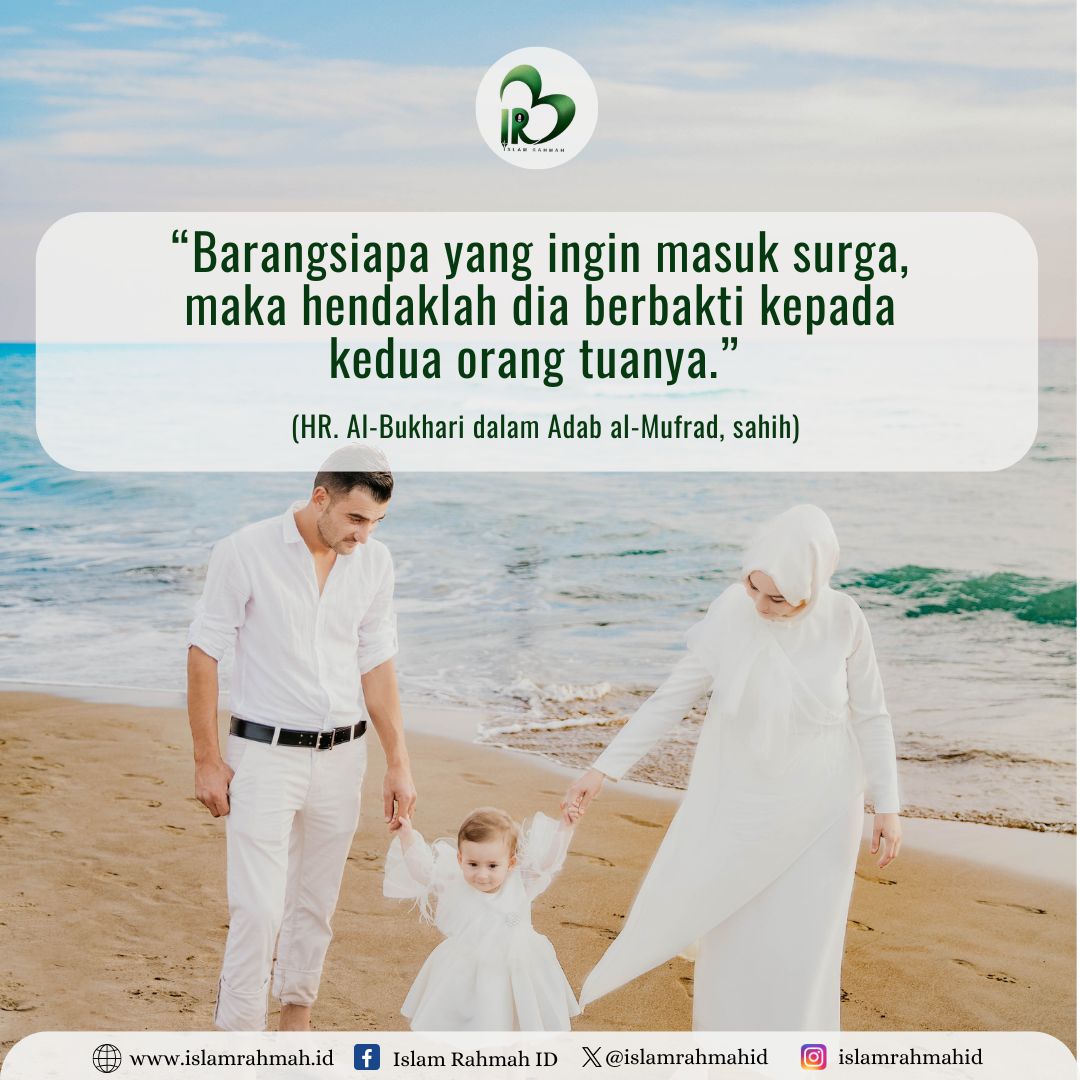 BERBUAT BAIK KEPADA ORANG TUA: JALAN TERANG MENUJU RIDHA ILAHI - Islam ...